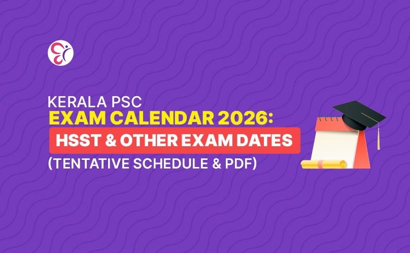 Kerala PSC Exam Calendar 2026: Month-wise Schedule & PDF